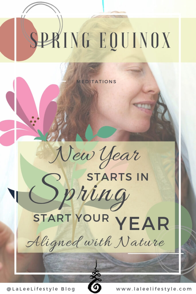 Spring Equinox is the Beginning: The Real New Year Starts NOW – LaLee ...